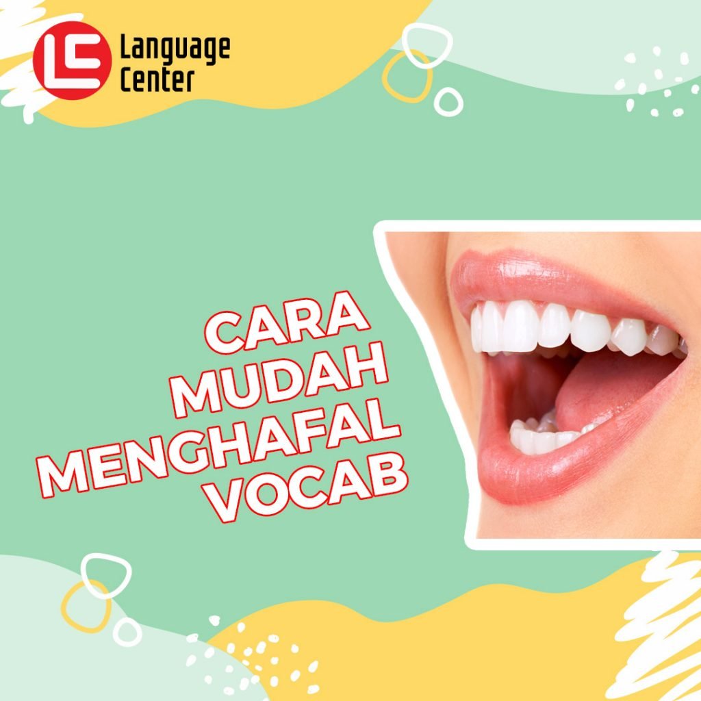 Cara Mudah Menghafal Vocab - Kampung Inggris LC Pare