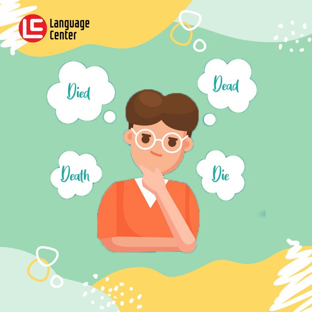 Perbedaan Death, Die, Died dan Dead Serta Contohnya