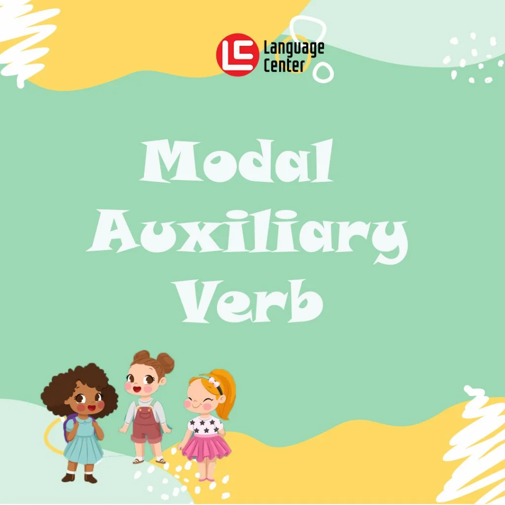 Penggunaan Modal Auxiliary Verb, Penting Untuk Dipahami!