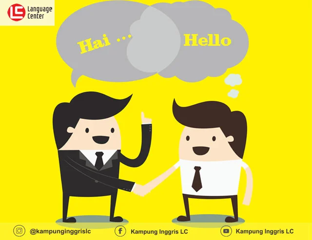 Contoh Greeting: Memberi Salam dan Berpisah dalam Bahasa Inggris