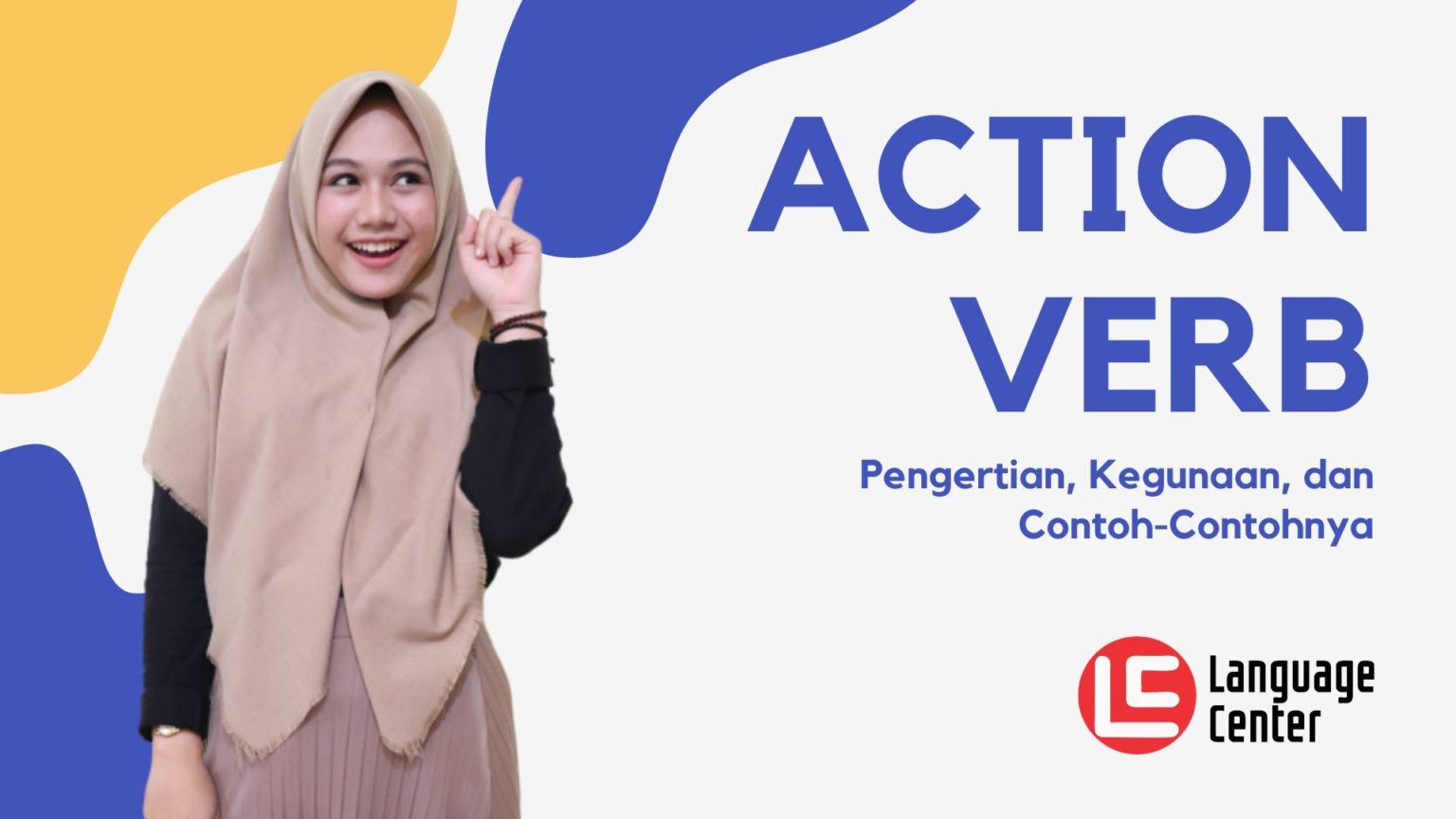 Pengertian Action Verb, Contoh, dan Artinya (100+)